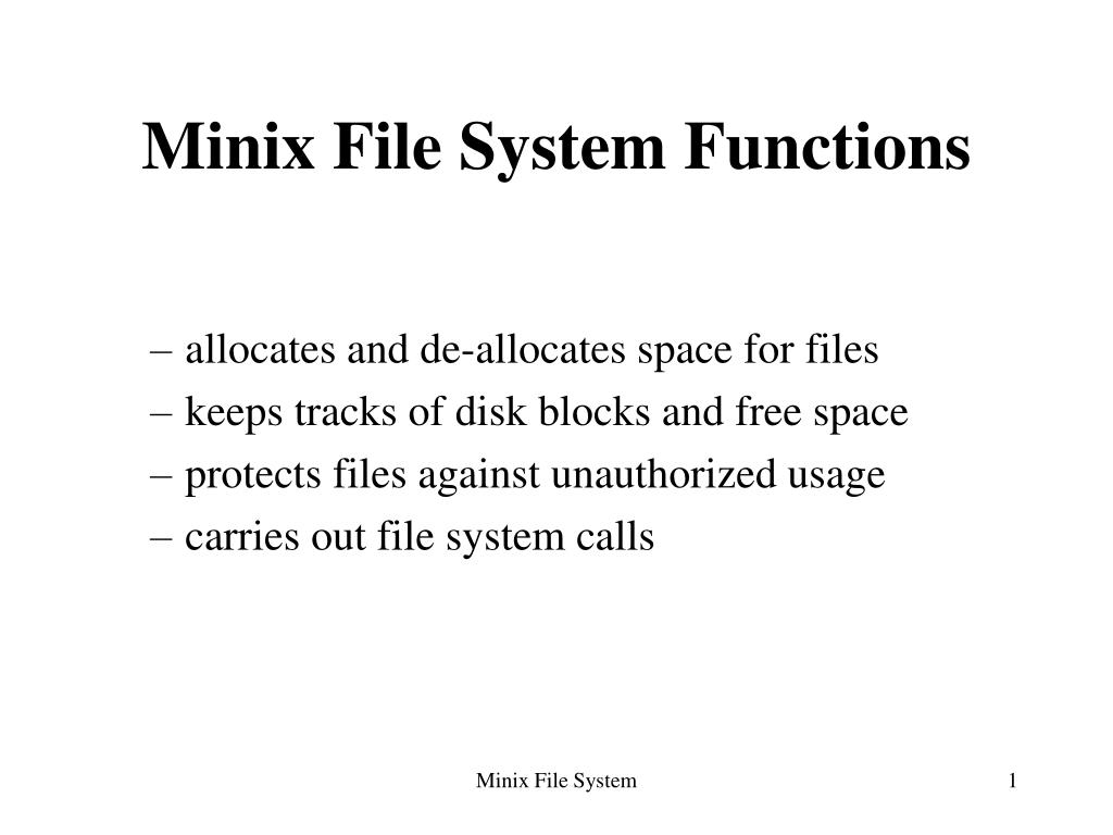 Ppt Minix File System Functions Powerpoint Presentation Free