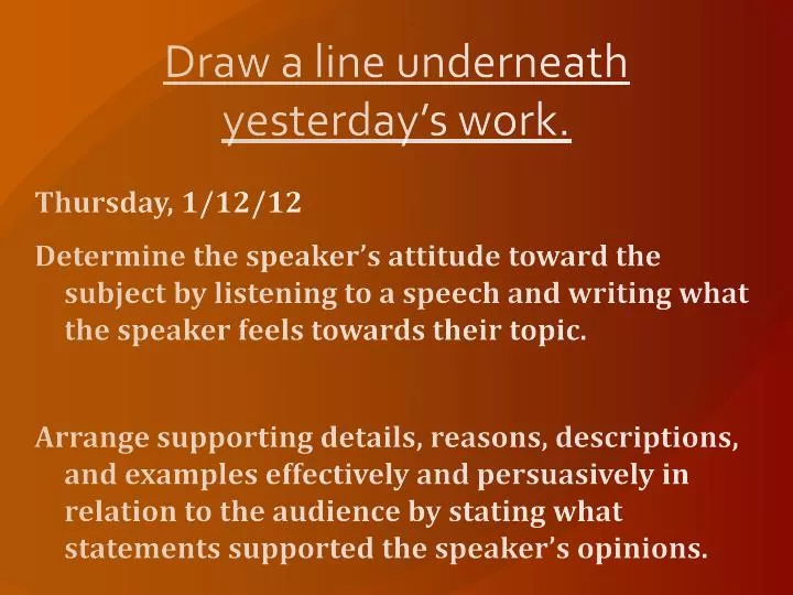 PPT - Draw a line underneath yesterday’s work. PowerPoint Presentation ...
