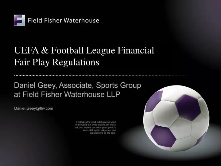 PPT - UEFA & Football League Financial Fair Play Regulations PowerPoint ...