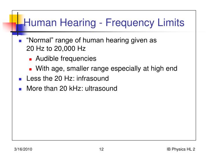 PPT - Medical Physics:Hearing - IB Objectives PowerPoint Presentation ...