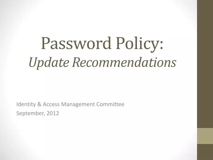 PPT - Password Policy: Update Recommendations PowerPoint Presentation ...