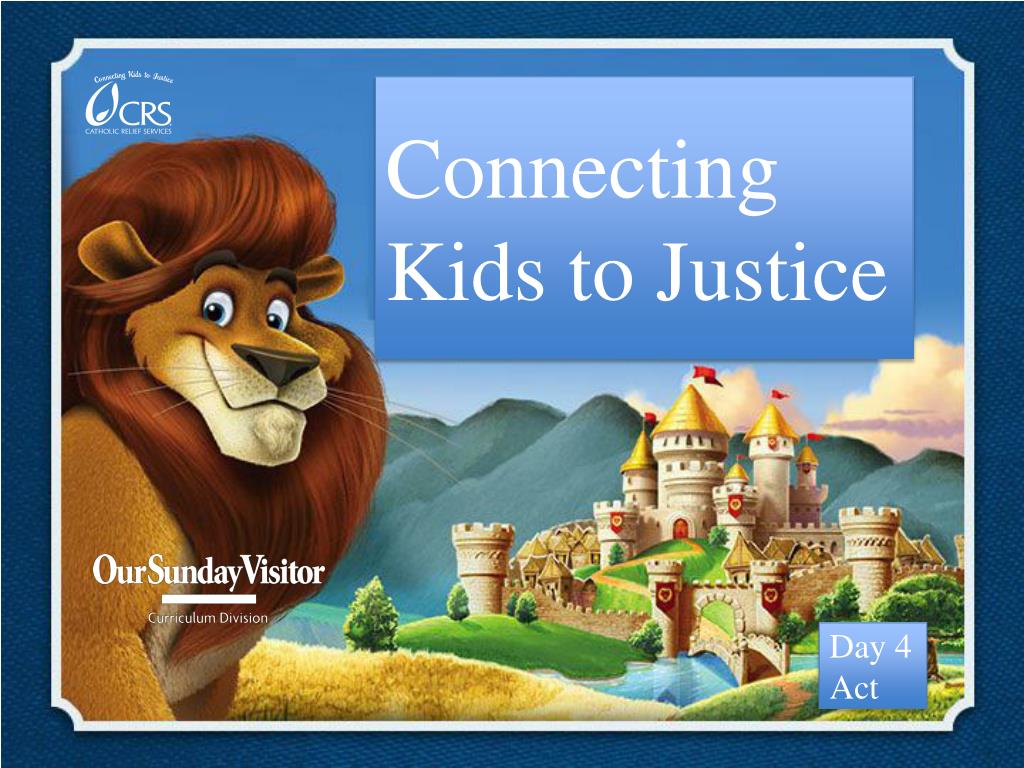 PPT - Connecting Kids to Justice PowerPoint Presentation, free download ...