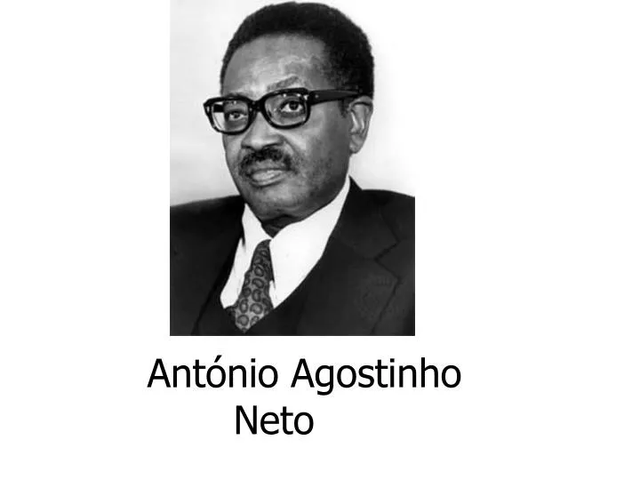 PPT - António Agostinho Neto PowerPoint Presentation, free download - ID:1433525
