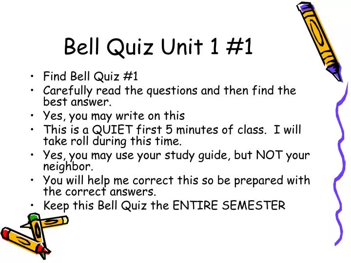 PPT - Bell Quiz Unit 1 #1 PowerPoint Presentation, free download - ID ...