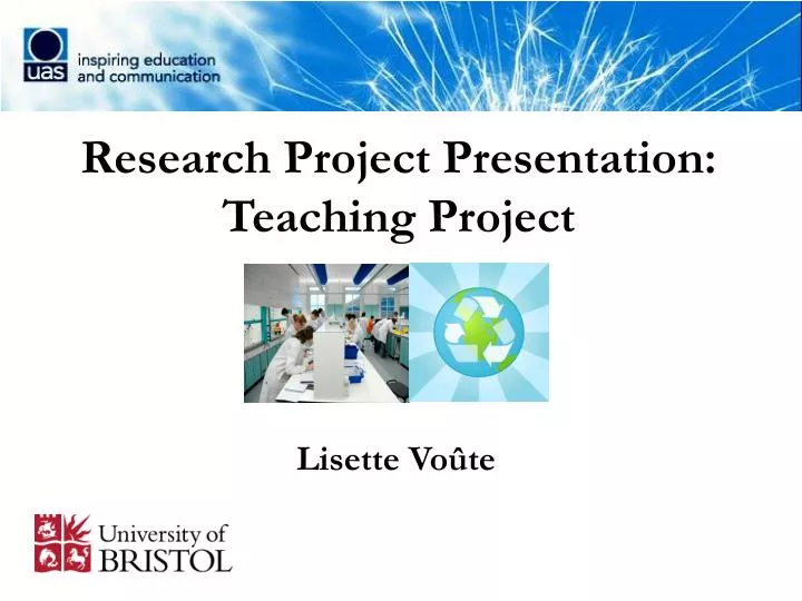 PPT - Research Project Presentation: Teaching Project PowerPoint ...