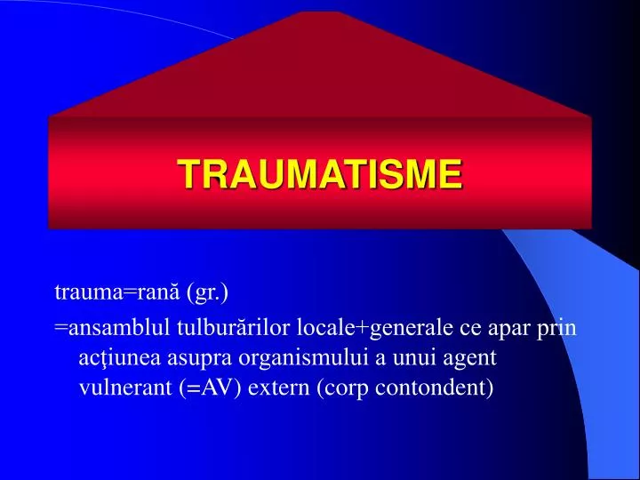 PPT - TRAUMATISME PowerPoint Presentation, free download - ID:1434544
