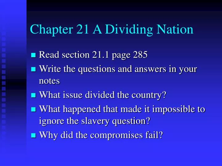 PPT - Chapter 21 A Dividing Nation PowerPoint Presentation, free ...