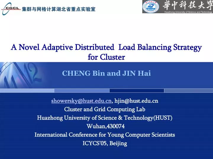 PPT - A Novel Adaptive Distributed Load Balancing Strategy for Cluster ... PPT - A Novel Adaptive Distributed Load Balancing Strategy for Cluster ...