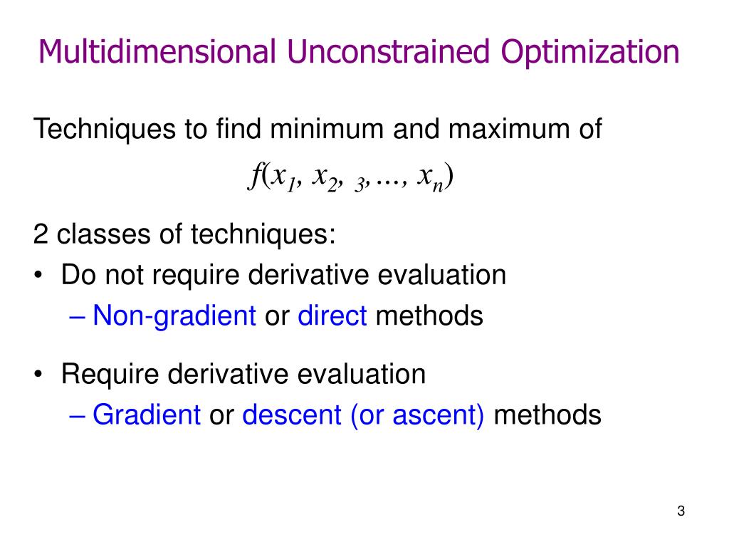 PPT - Optimization Multi-Dimensional Unconstrained Optimization Part I ... PPT - Optimization Multi-Dimensional Unconstrained Optimization Part I ...