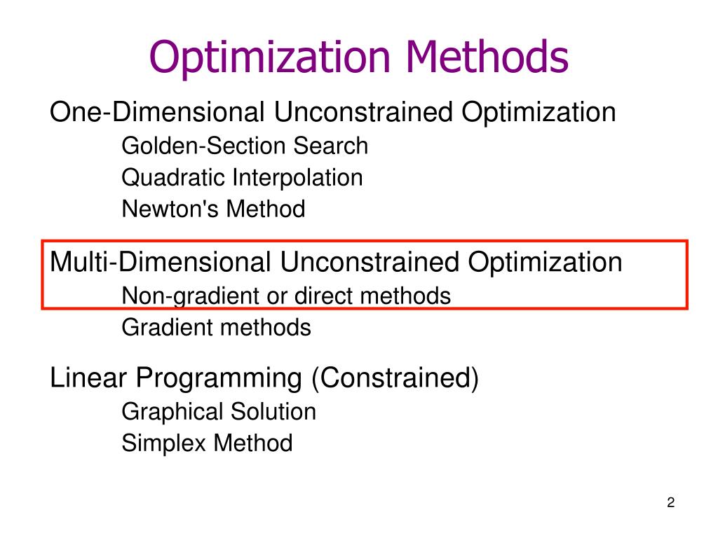 PPT - Optimization Multi-Dimensional Unconstrained Optimization Part I ... PPT - Optimization Multi-Dimensional Unconstrained Optimization Part I ...