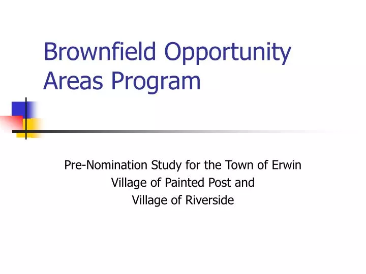 PPT - Brownfield Opportunity Areas Program PowerPoint Presentation, free download - ID:1435740