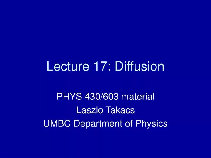 PPT - Lecture 17: Diffusion PowerPoint Presentation, free download - ID ...