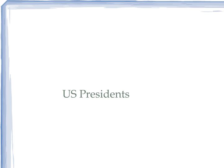 PPT - US Presidents PowerPoint Presentation, free download - ID:1436485