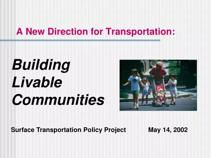 PPT - A New Direction for Transportation: PowerPoint Presentation, free ...