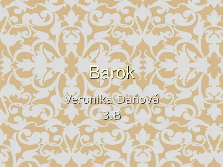 PPT - Barok PowerPoint Presentation, free download - ID:1437387