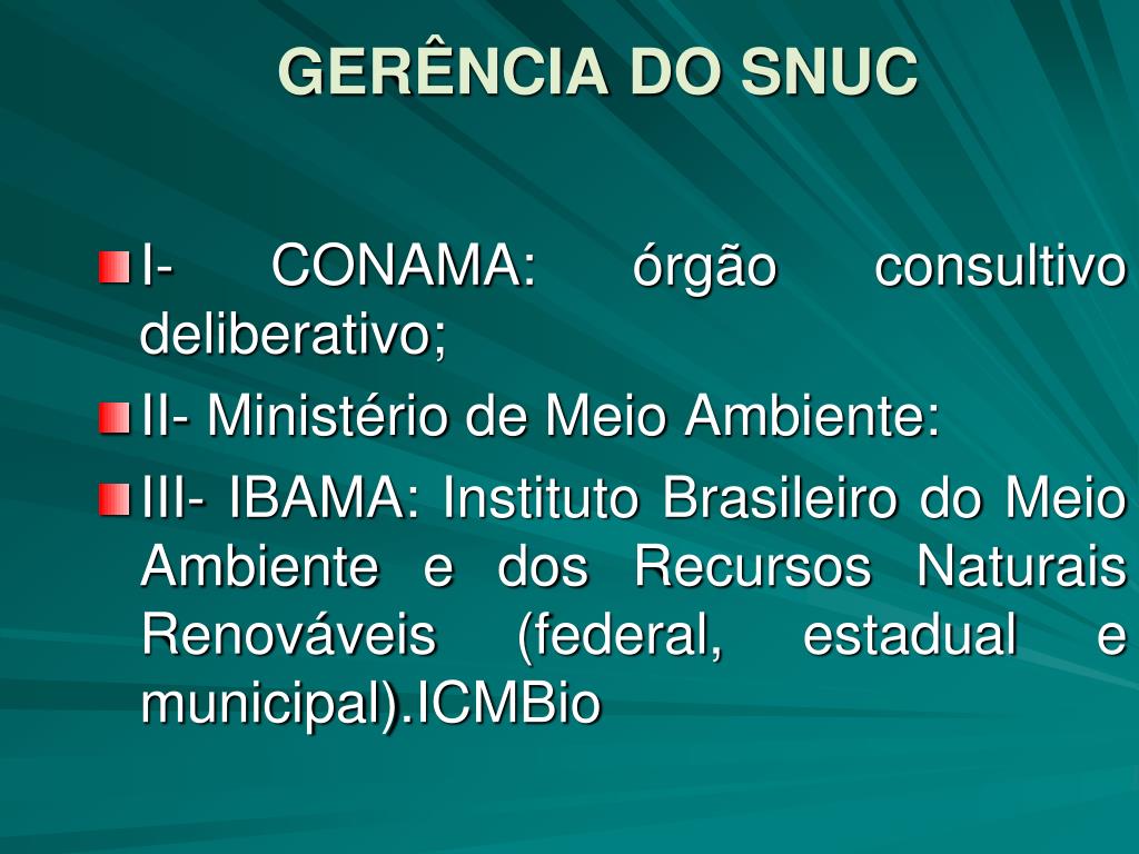 PPT - Sistema Nacional de Unidades de Conservação SNUC PowerPoint ...