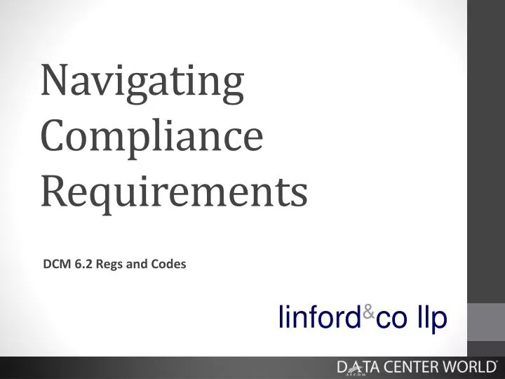 PPT - Navigating Compliance Requirements PowerPoint Presentation, free ... PPT - Navigating Compliance Requirements PowerPoint Presentation, free ...