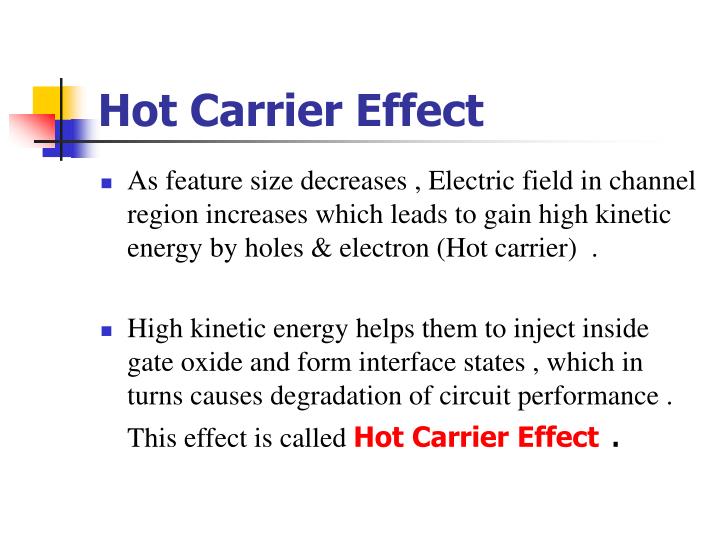 PPT - Hot Carrier Effects in Deep Submicron CMOS PowerPoint ...