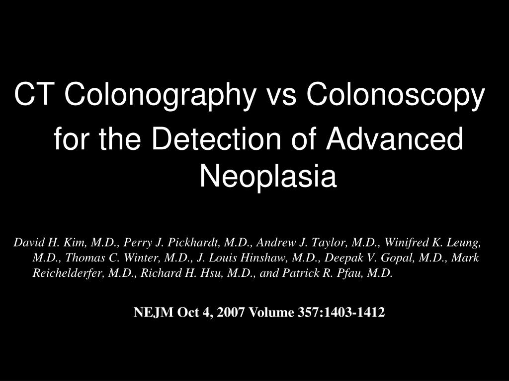Ppt Ct Colonography Vs Colonoscopy For The Detection Of Advanced Neoplasia Powerpoint