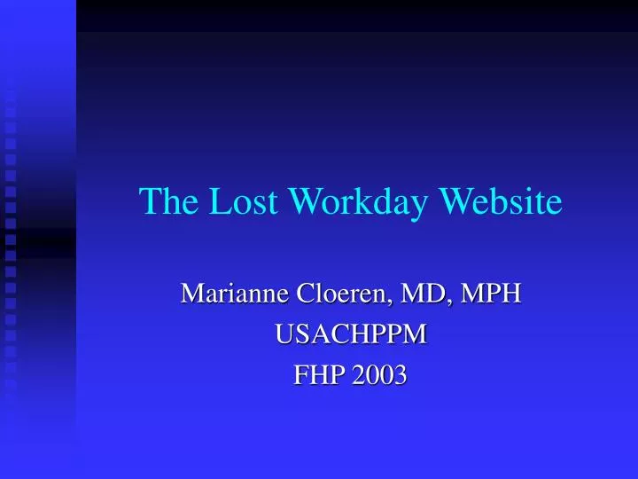 PPT - The Lost Workday Website PowerPoint Presentation, free download ...