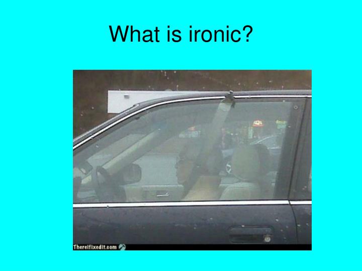 PPT - Irony, Types & Examples PowerPoint Presentation - ID:1438853