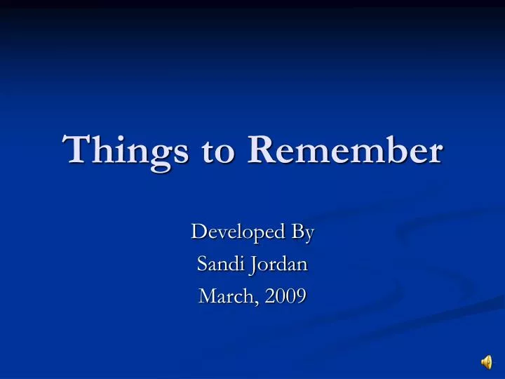 PPT - Things to Remember PowerPoint Presentation, free download - ID ...