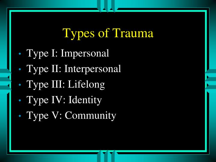 PPT - Complex Trauma PowerPoint Presentation - ID:1439142