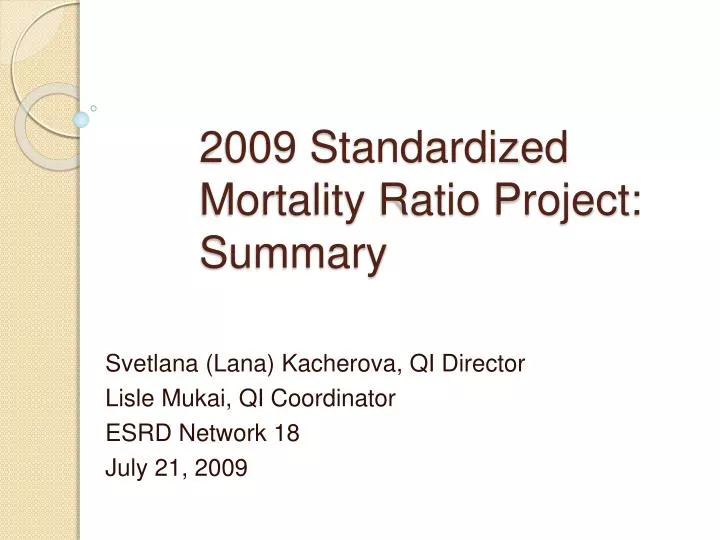 PPT - 2009 Standardized Mortality Ratio Project: Summary PowerPoint ...