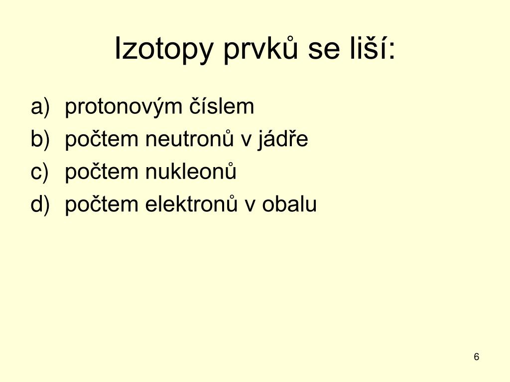 PPT - IZOTOPY, nukleonové číslo PowerPoint Presentation, free download ...