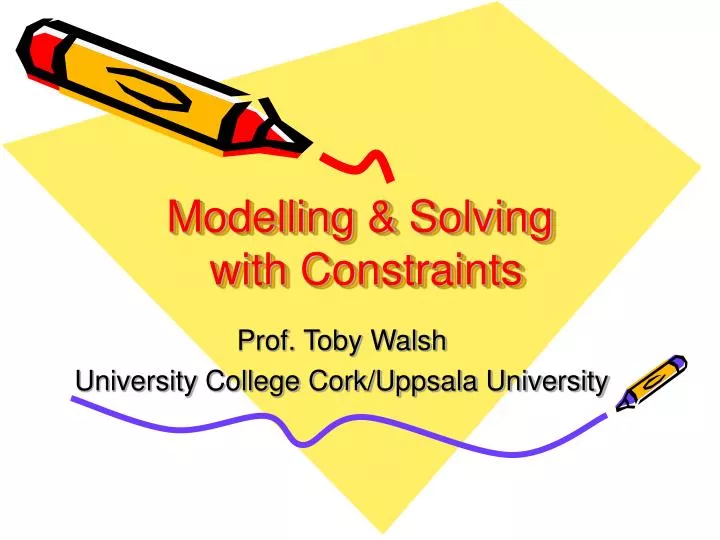 PPT - Modelling & Solving with Constraints PowerPoint Presentation - ID ...