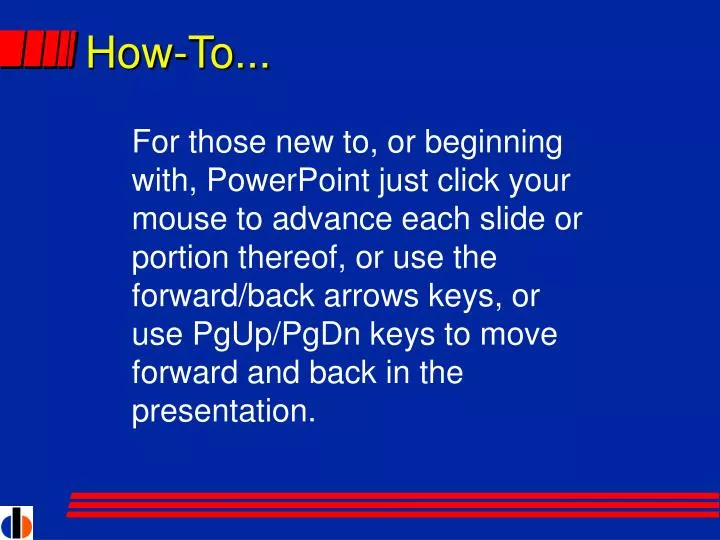PPT - How-To... PowerPoint Presentation, free download - ID:1442708