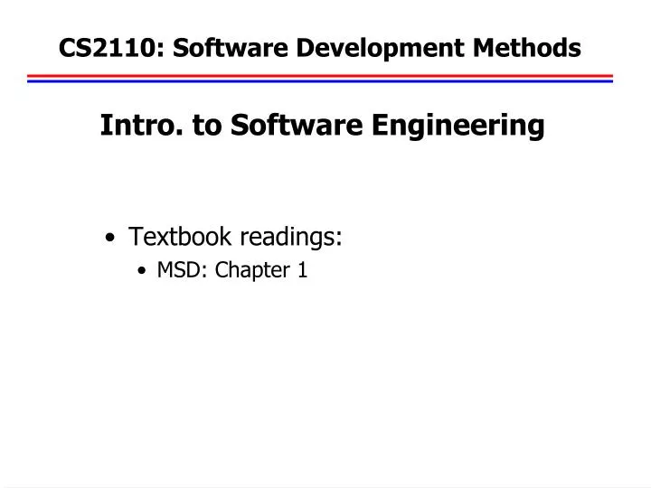 PPT - CS2110: Software Development Methods PowerPoint Presentation, free download - ID:1443270