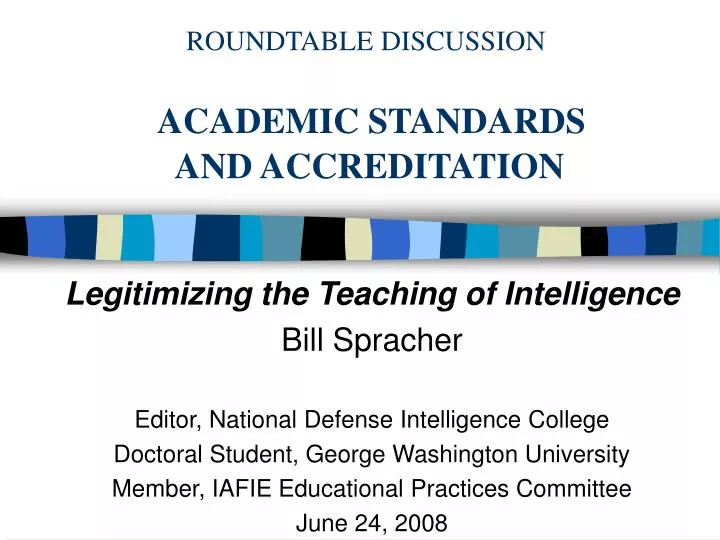 PPT - ROUNDTABLE DISCUSSION ACADEMIC STANDARDS AND ACCREDITATION ...