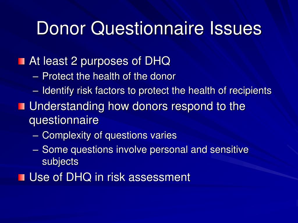 PPT - Risk Assessment and Donor Health: A Questionnaire Approach by the ...