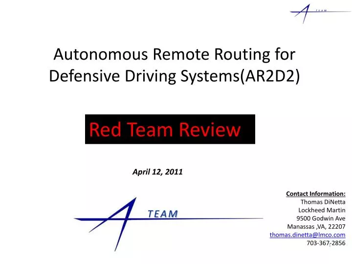 PPT - Autonomous Remote Routing for Defensive Driving Systems(AR2D2 ...
