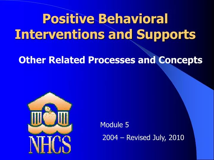 PPT - Positive Behavioral Interventions and Supports PowerPoint ...