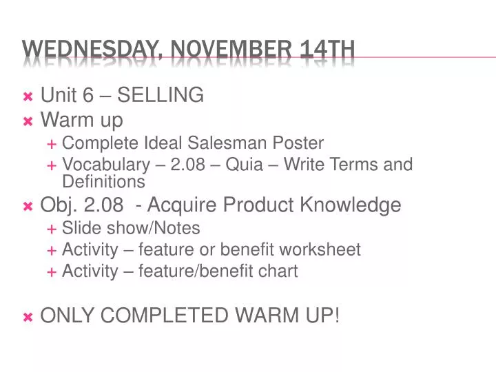 PPT - WedNESDAY , November 14th PowerPoint Presentation, free download ...