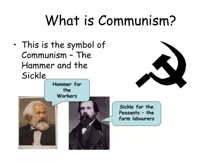 PPT - What is Communism? PowerPoint Presentation, free download - ID ...