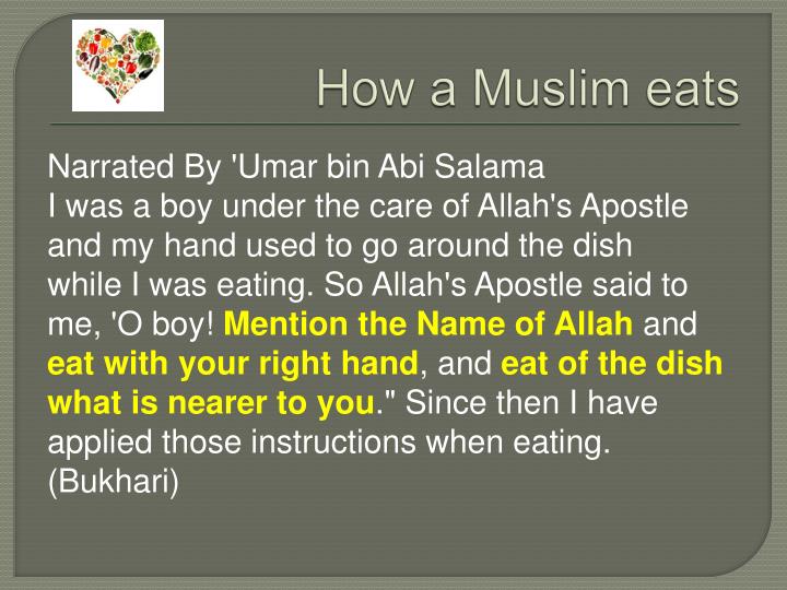 PPT - Muslim Eating Etiquettes and Manners. Info taken from talibdeen ...