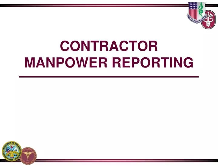 PPT - CONTRACTOR MANPOWER REPORTING PowerPoint Presentation, free ...