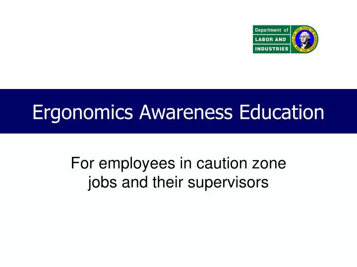PPT - Ergonomics Awareness Education PowerPoint Presentation, free ...