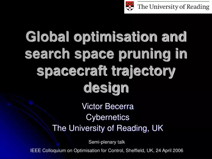 Ppt Global Optimisation And Search Space Pruning In Spacecraft Trajectory Design Powerpoint