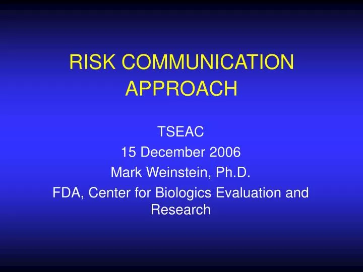 PPT - RISK COMMUNICATION APPROACH PowerPoint Presentation, free ...