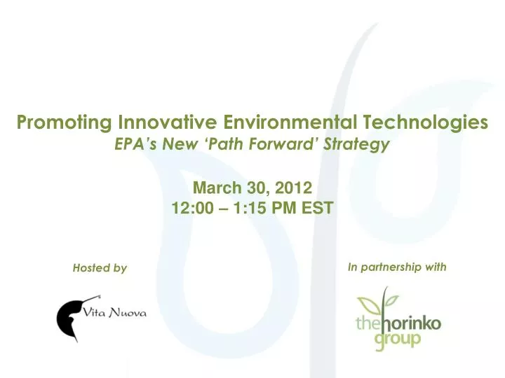 PPT - Promoting Innovative Environmental Technologies EPA’s New ‘Path ...
