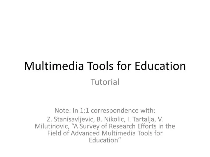 PPT - Multimedia Tools for Education PowerPoint Presentation, free ...