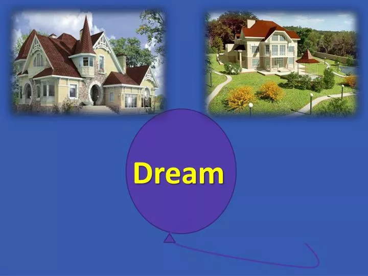 PPT - Dream PowerPoint Presentation, free download - ID:1446672