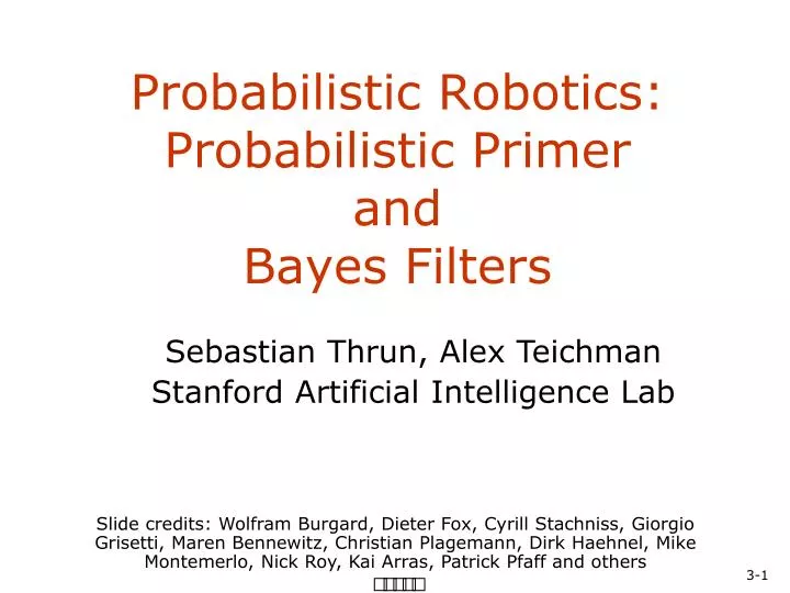 PPT - Probabilistic Robotics: Probabilistic Primer and Bayes Filters PowerPoint Presentation ...