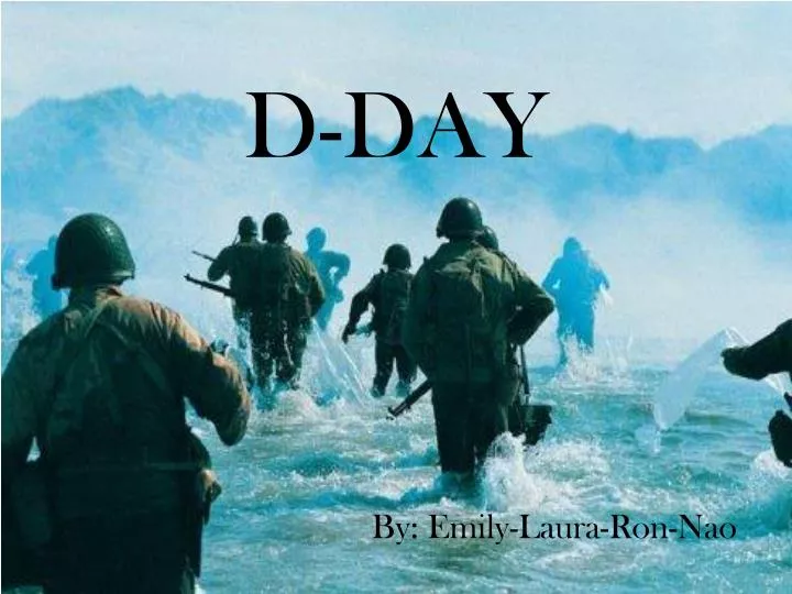 PPT - D-DAY PowerPoint Presentation, free download - ID:1447355