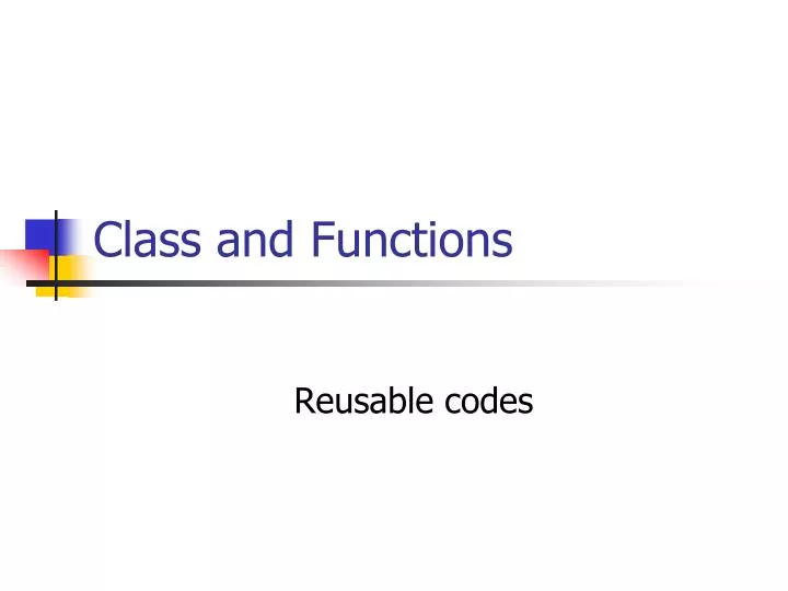 PPT - Class and Functions PowerPoint Presentation, free download - ID ...