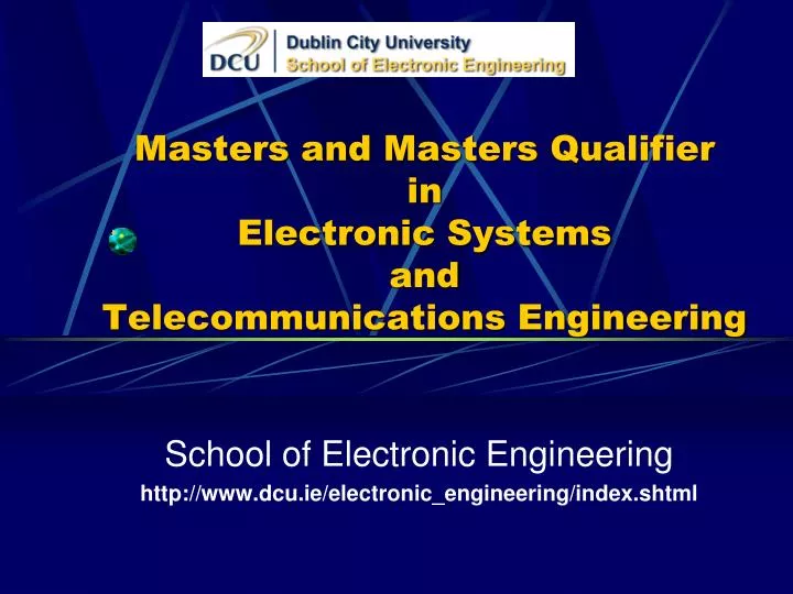 PPT - Masters and Masters Qualifier in Electronic Systems and ...